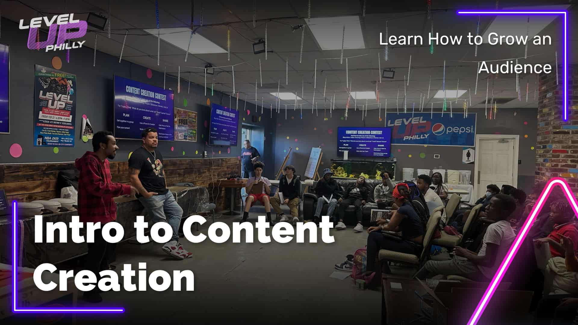 Intro to Content Creation | Class #2 | Level Up Philly Academy